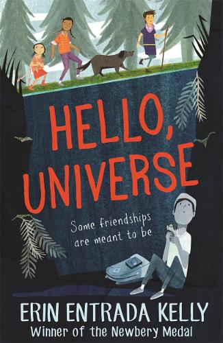Hello, Universe by Erin Entrada Kelly - School Reading List review