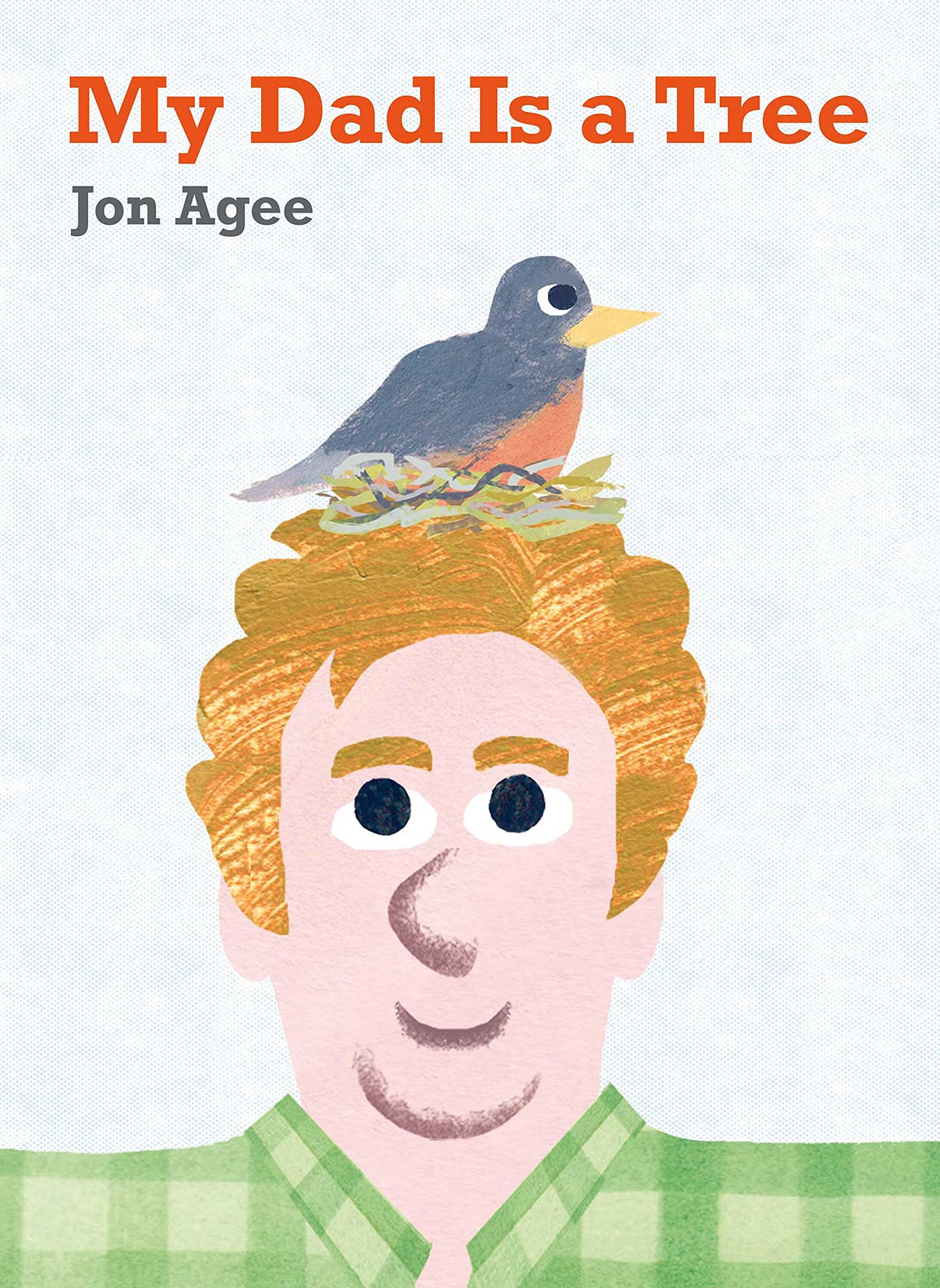 My Dad is a Tree by Jon Agee | School Reading List