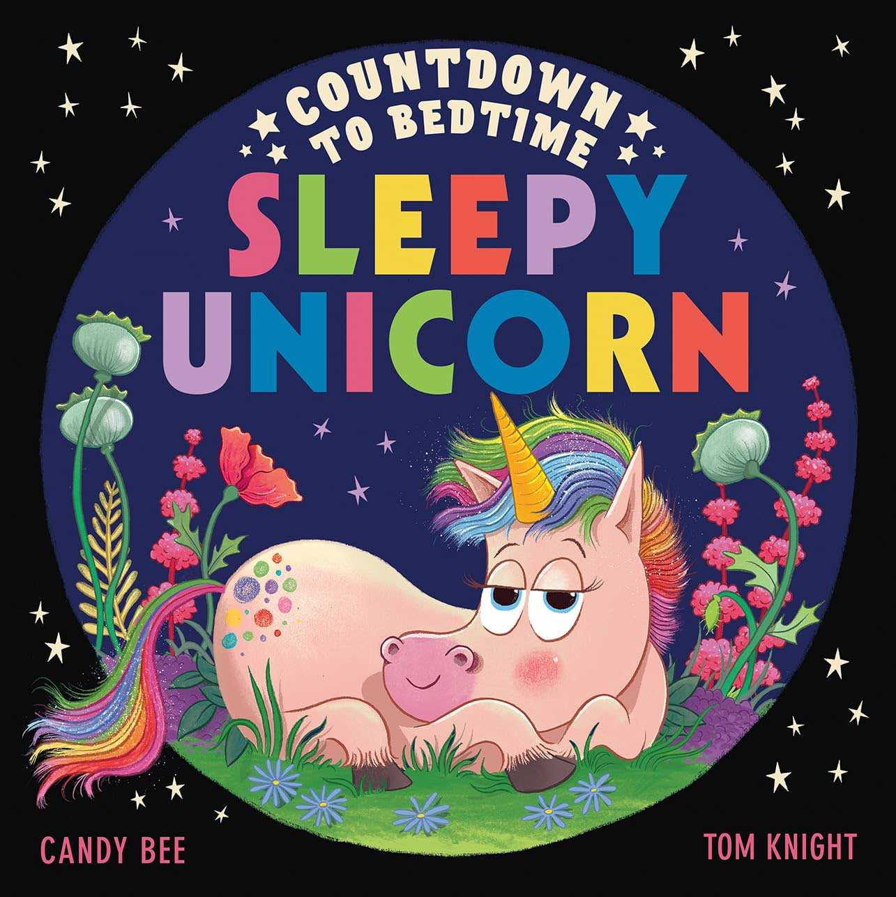 Countdown to Bedtime Sleepy Unicorn by Candy Bee, illustrated by Tom Knight