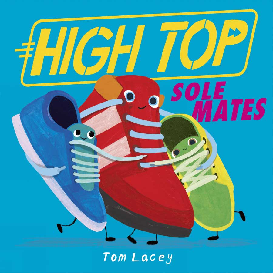 High Top: Sole Mates by Tom Lacey