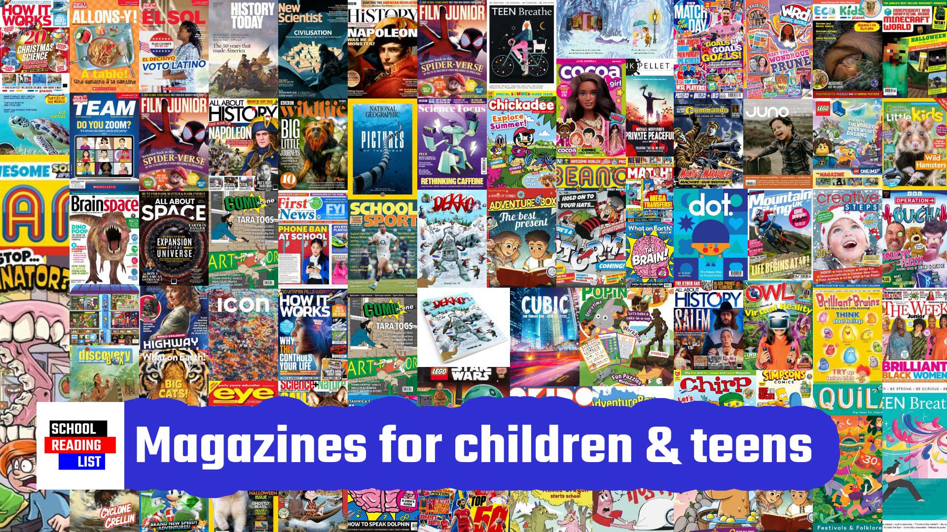 Magazines for children and teenagers: our top picks