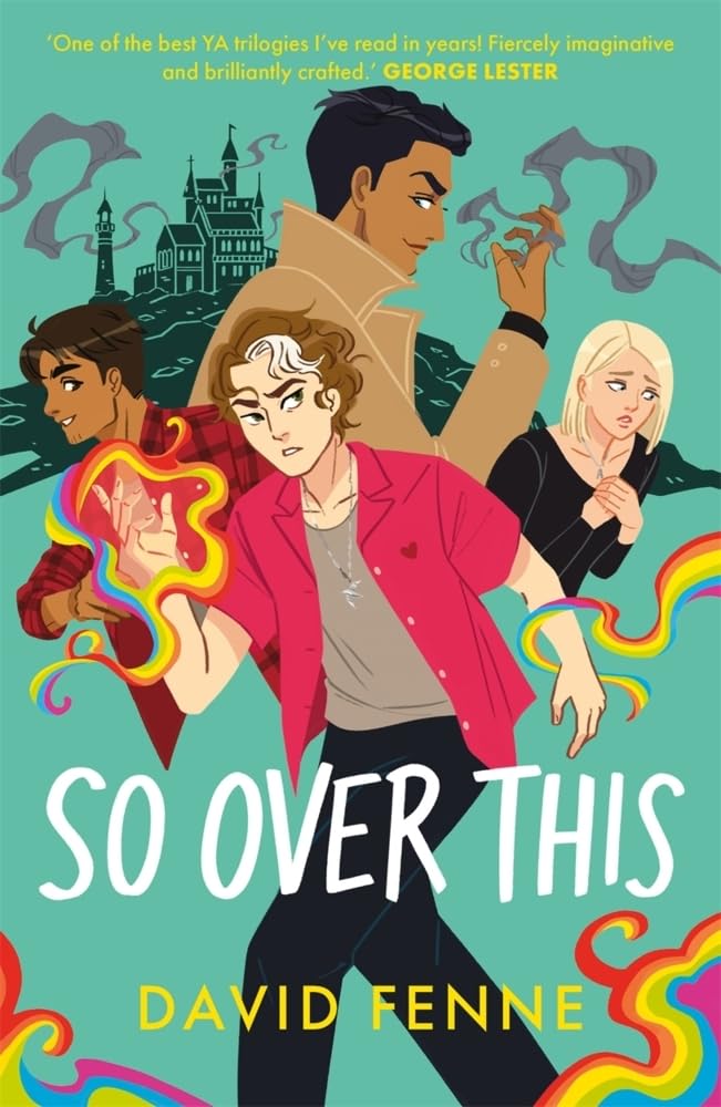 So Over This by David Fenne | School Reading List